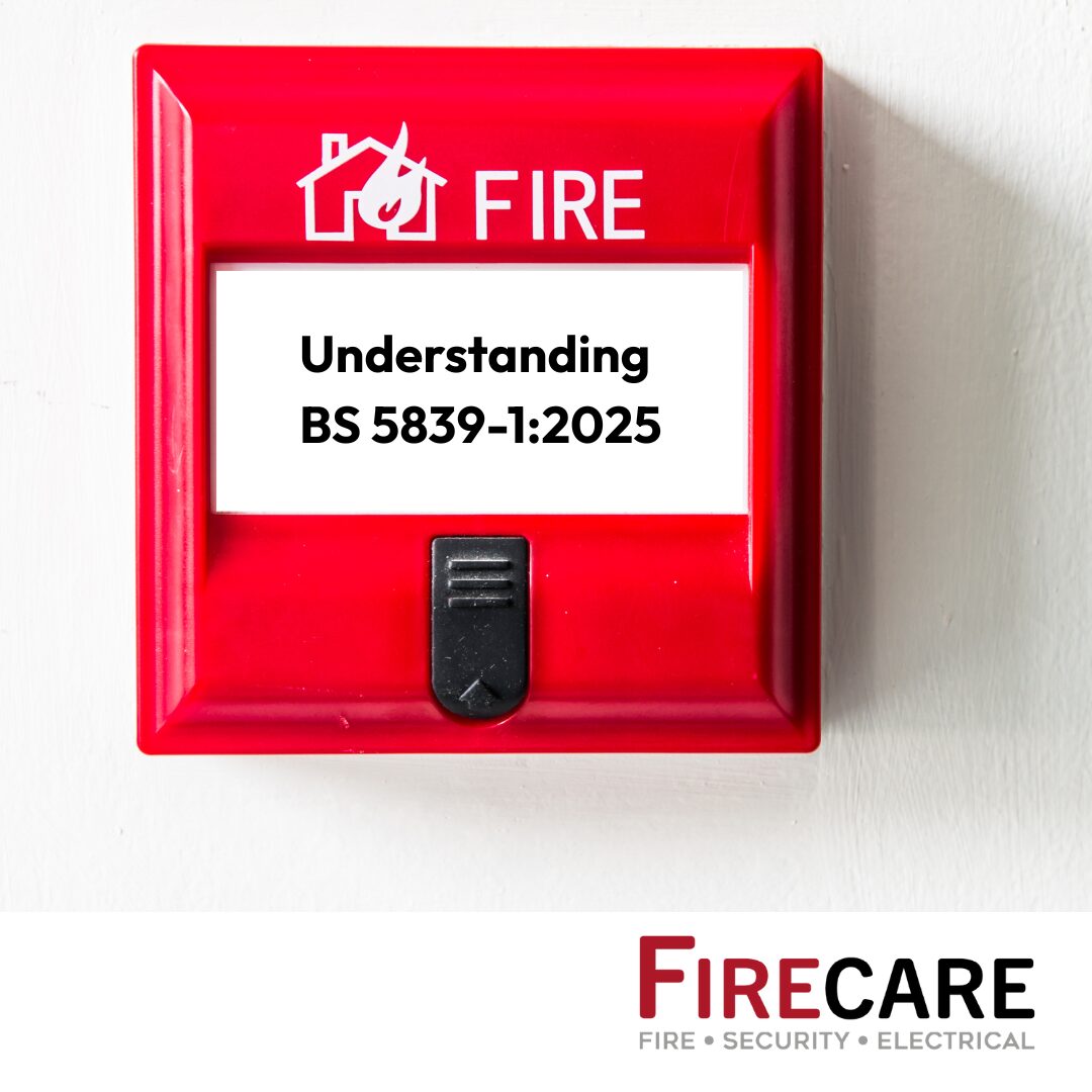 Understanding BS 5839-1:2025 – Fire Alarm Compliance Made Easy | FireCare